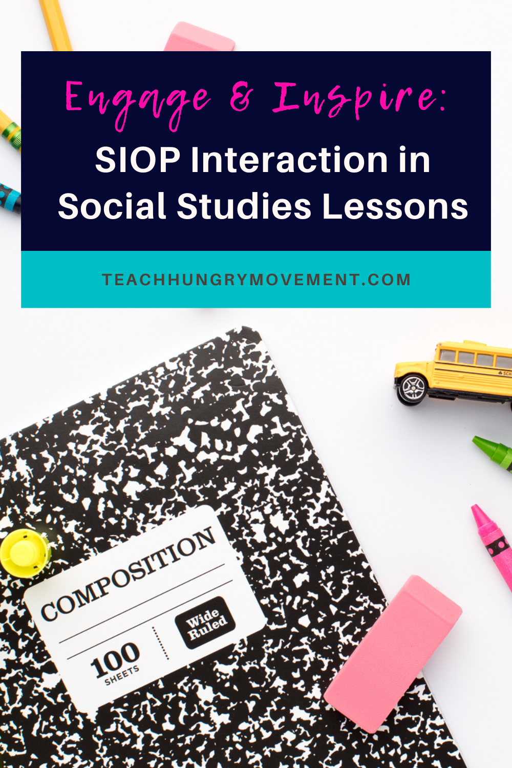Engage & Empower: SIOP Interaction in Social Studies Lessons